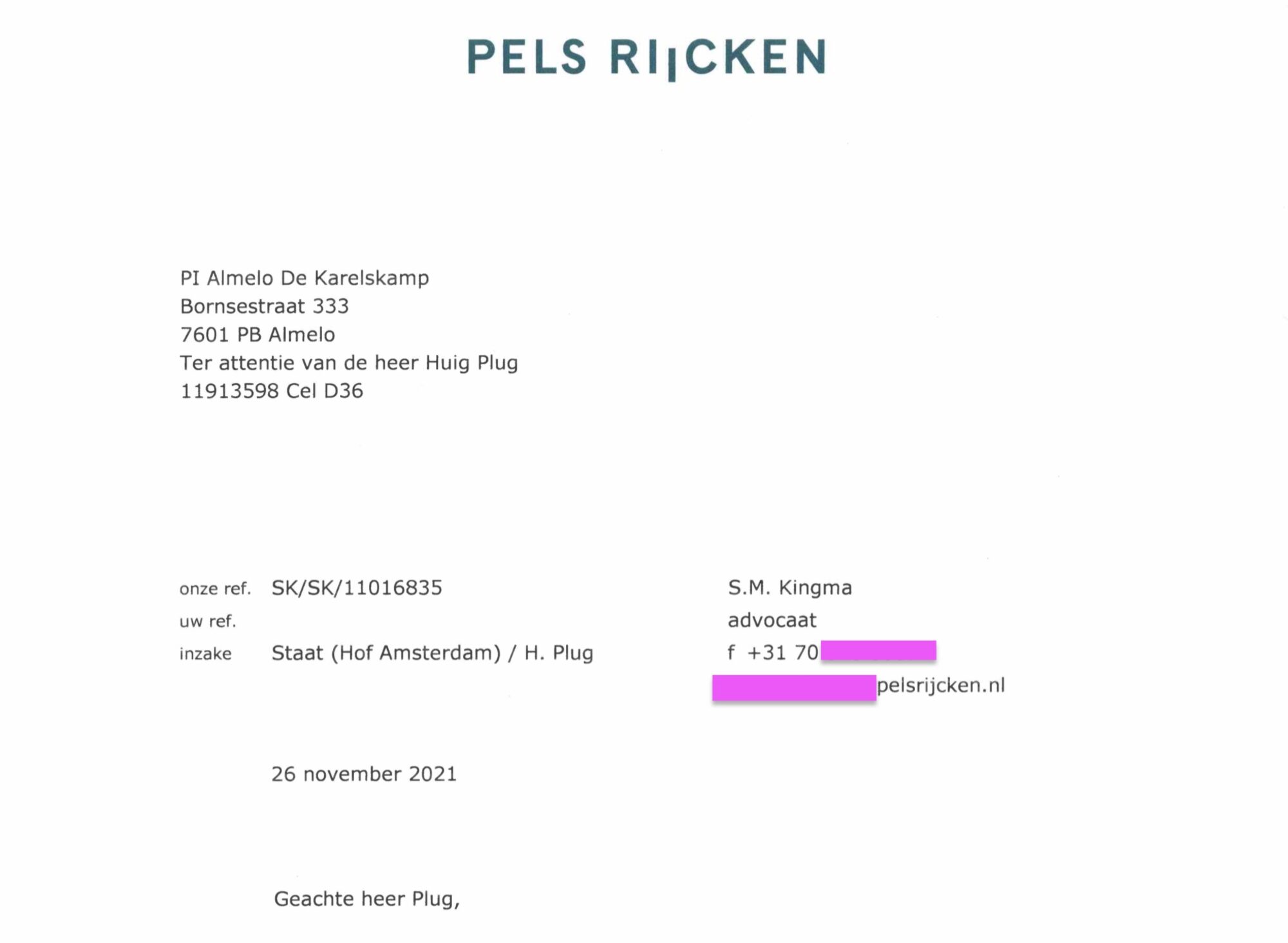 Landsadvocaat Pels Rijcken bood klokkenluider Huig Plug tijdens ...